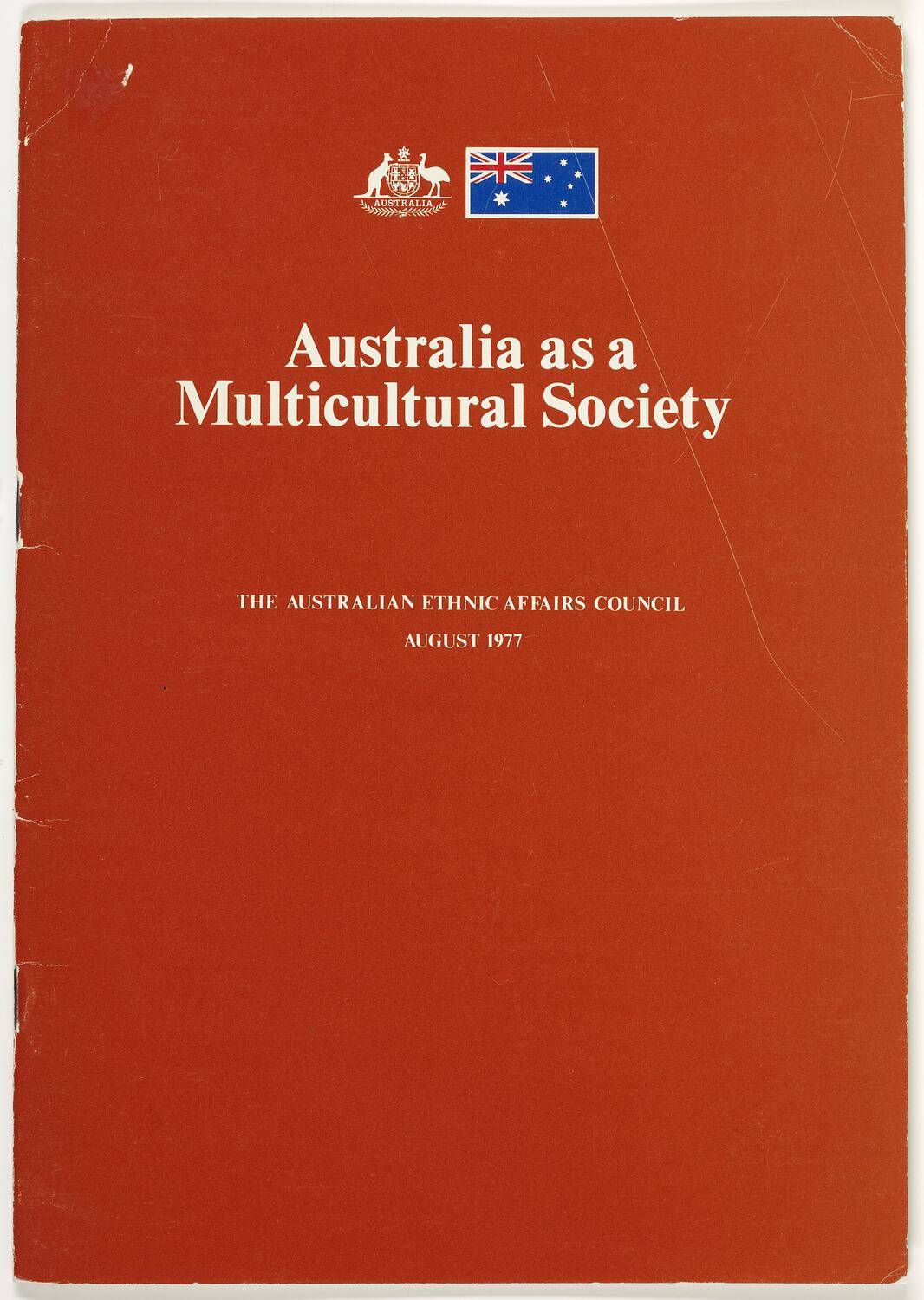 Booklet - Australian Ethnic Affairs Council , 'Australia as a ...