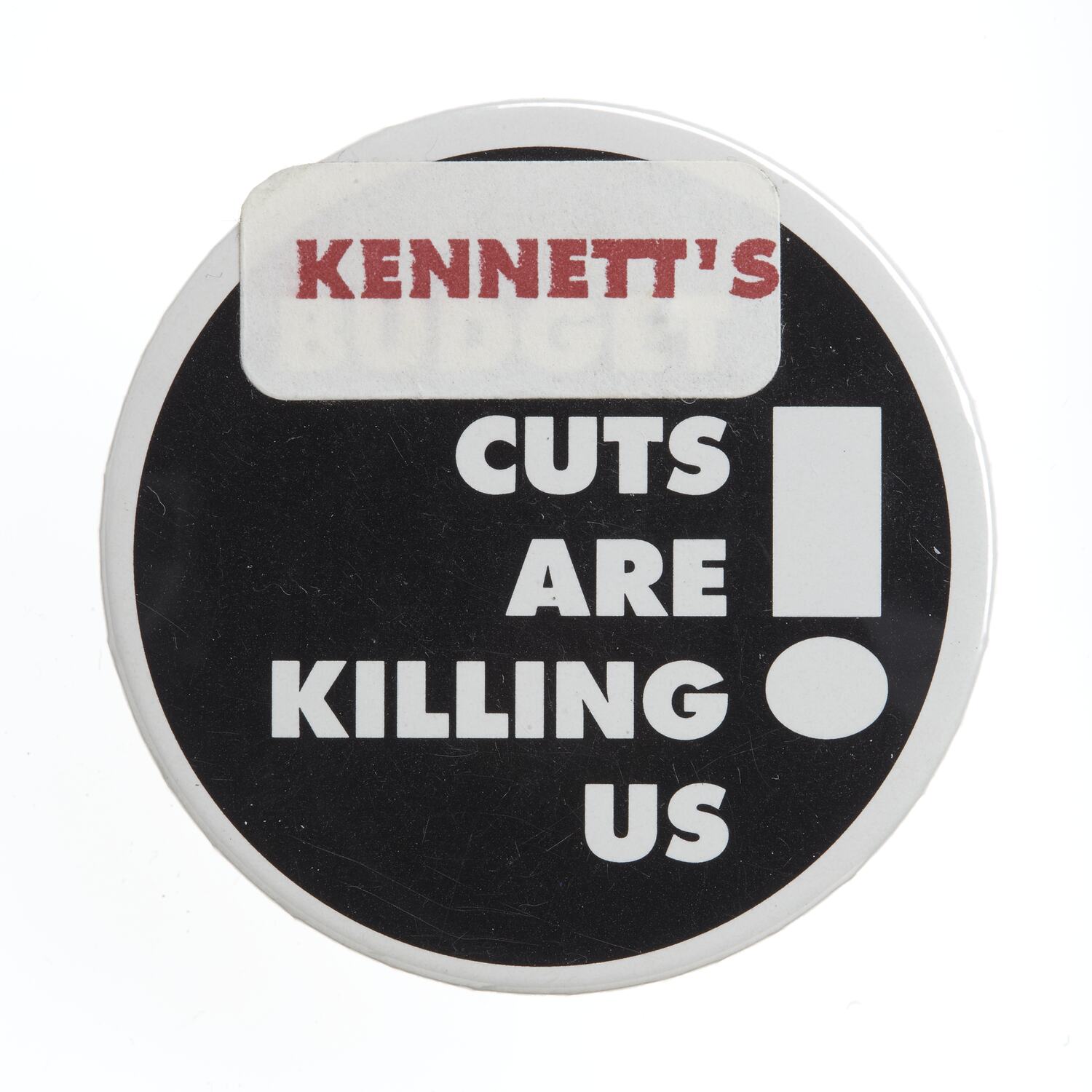Badge - Kennett's Cuts Are Killing Us!, Victoria, Australia, 1991-1992