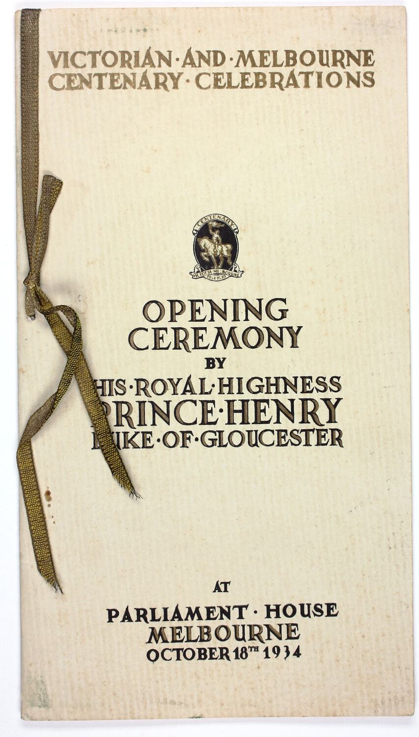 Programme - 'Opening Ceremony', Victorian & Melbourne Centenary ...