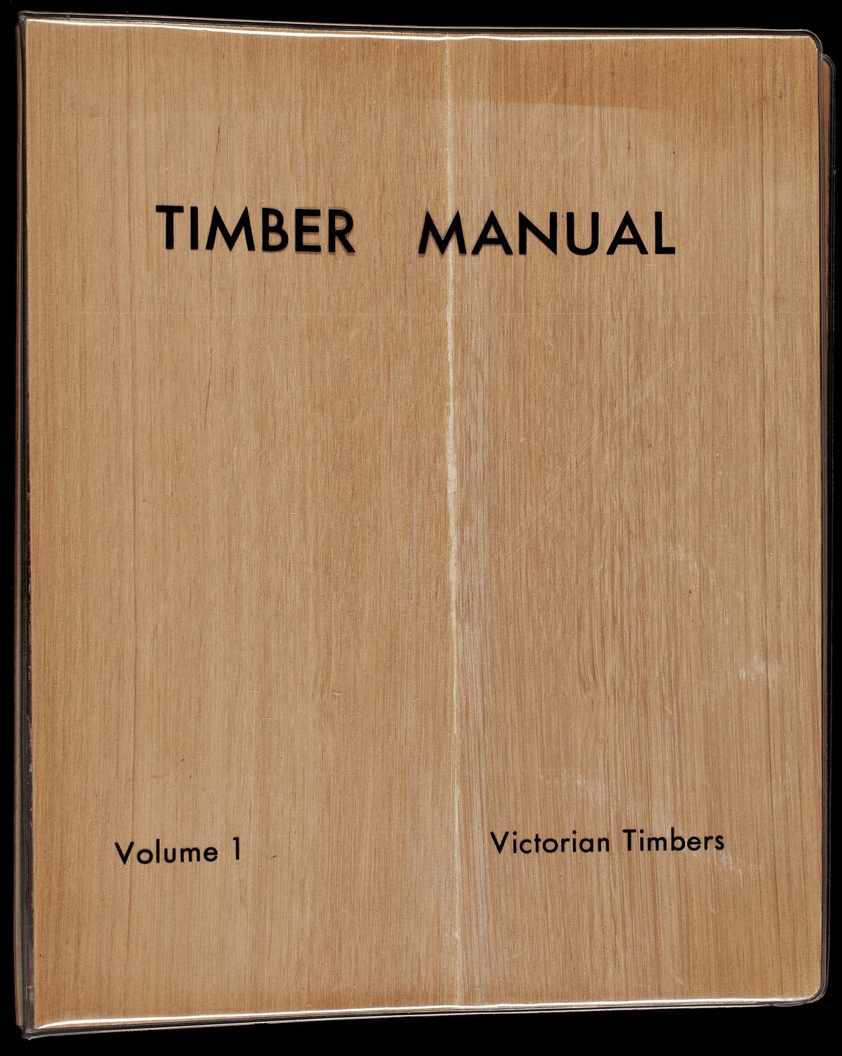 Binder - 'Australian Timber Manual', Volume One, Victoria, 1967