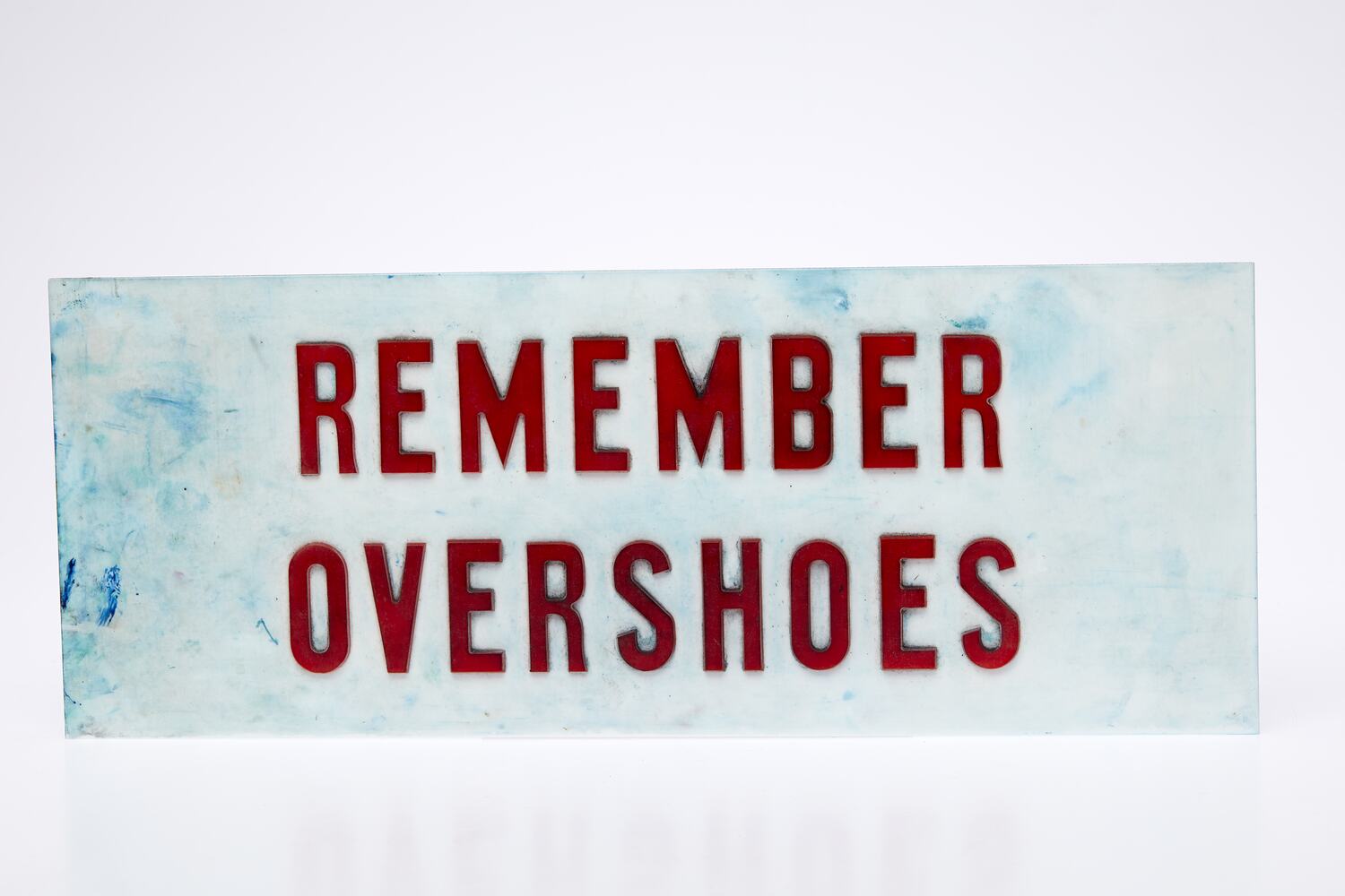Plastic Sign - Remember Overshoes, Pigment Manufacturers of Australia ...