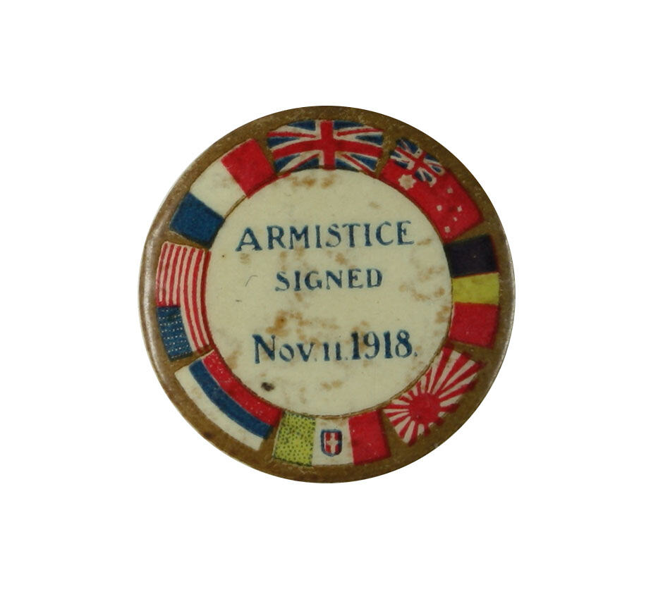 Badge - Armistice Signed, World War I, 11 Nov 1918