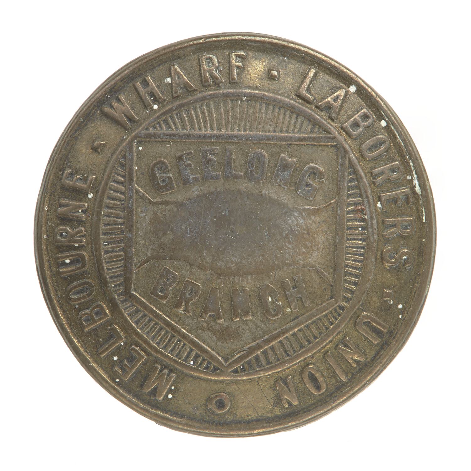 Badge - Melbourne Wharf Laborers Union (M.W.L.U.), Geelong Branch, 1885 ...