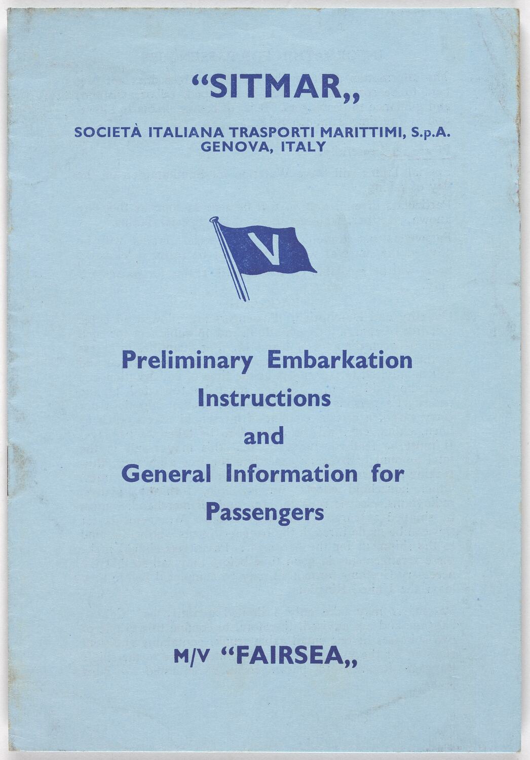 Booklet - Sitmar Line, ' MV Fairsea Preliminary Embarkation ...