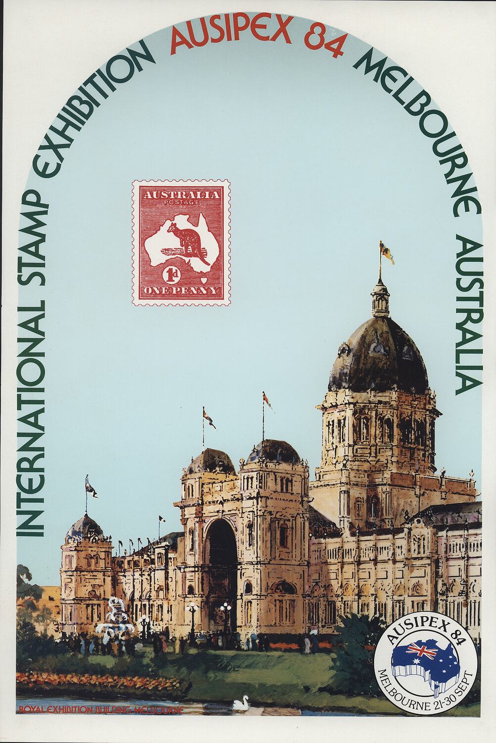 Poster - 'International Stamp Exhibition', Ausipex 84, Royal Exhibition ...