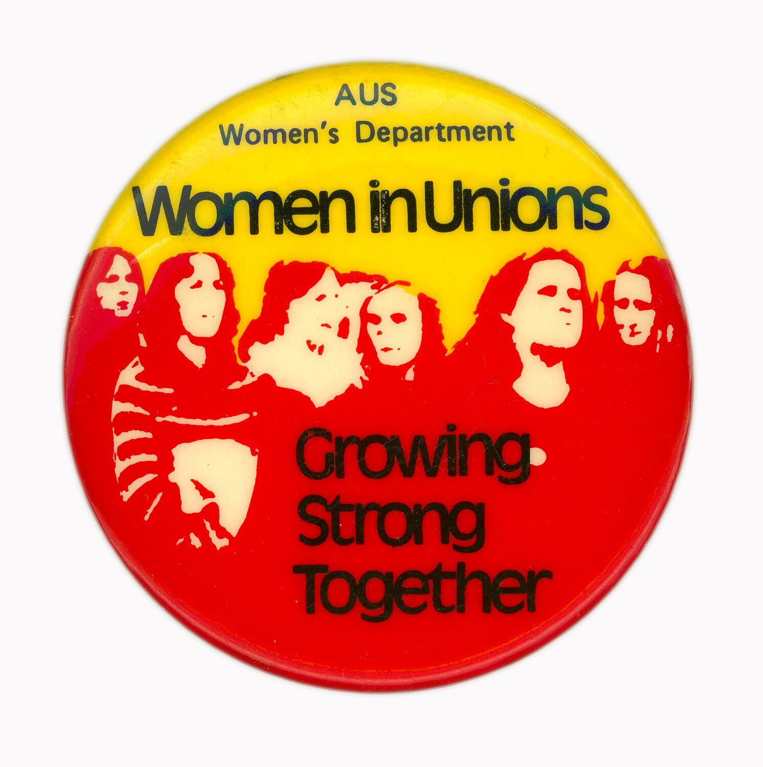 Badge - Women in Unions Growing Strong Together, Australia, 1980-1981
