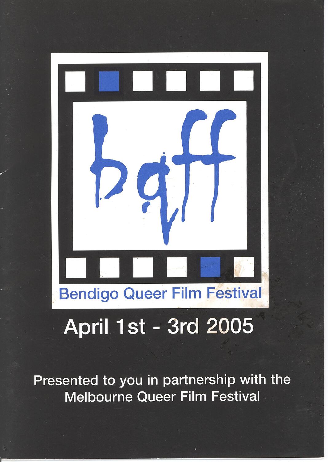 Booklet - Bendigo Queer Film Festival, 1-3 Apr 2005