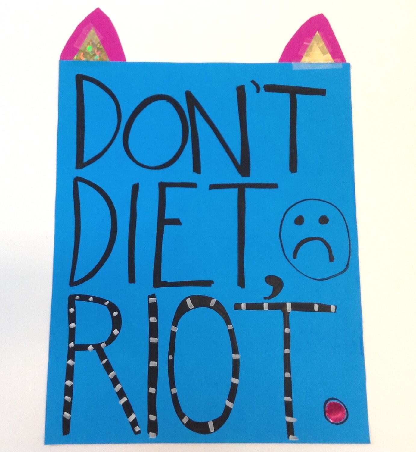 Sign - Don't Diet Riot, Melbourne, 21 Jan 2017