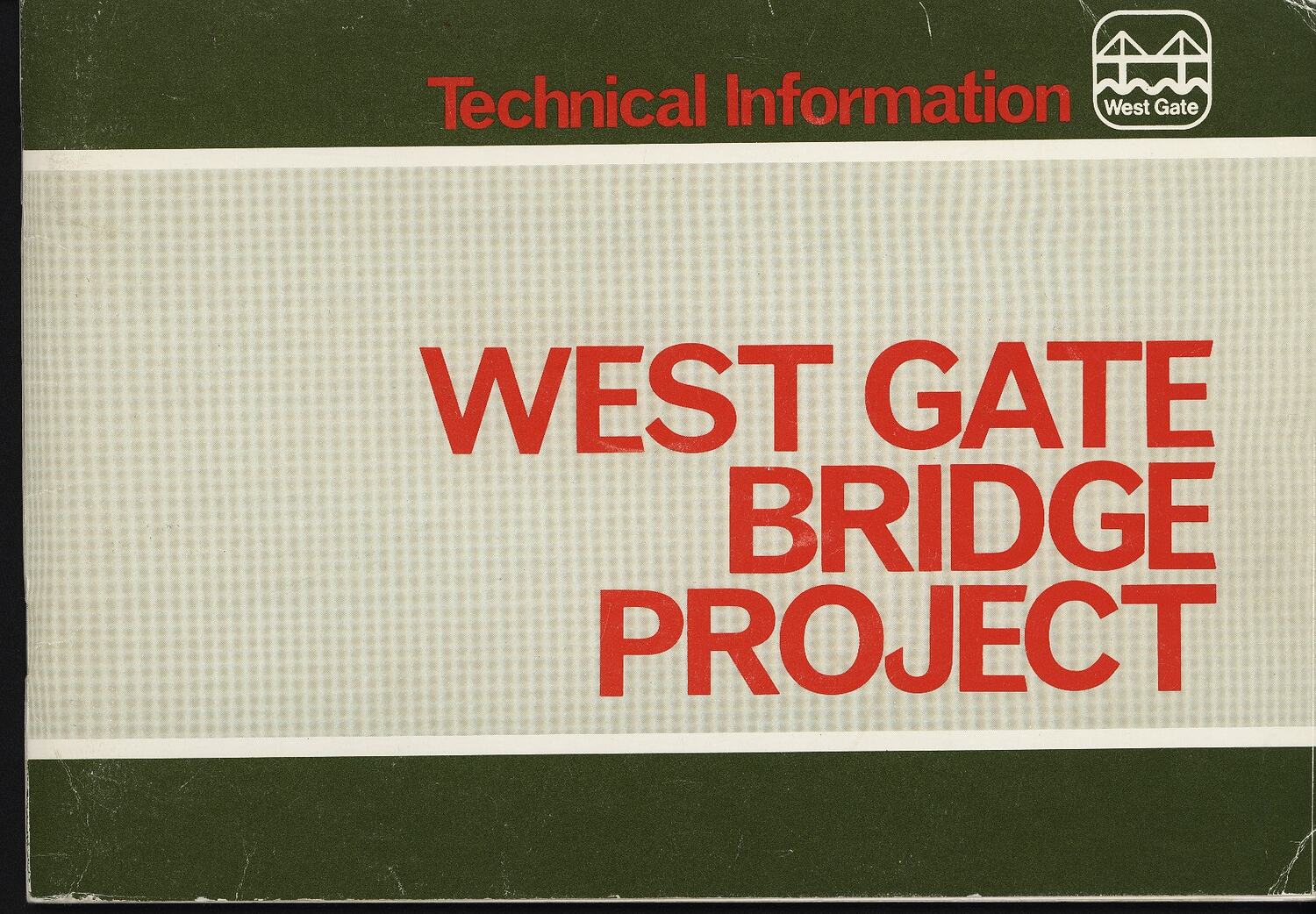 Booklet - 'Technical Information West Gate Bridge Project', circa 1973