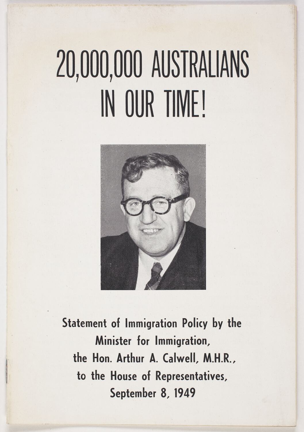 Pamphlet - 'Twenty Million Australians in Our Time!', Arthur Calwell ...