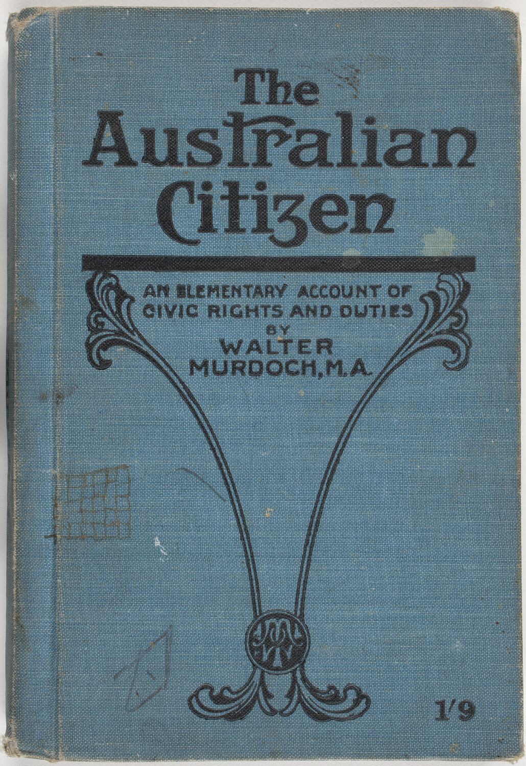 Book - 'The Australian Citizen', Walter Murdoch, Whitcombe & Tombs Ltd ...