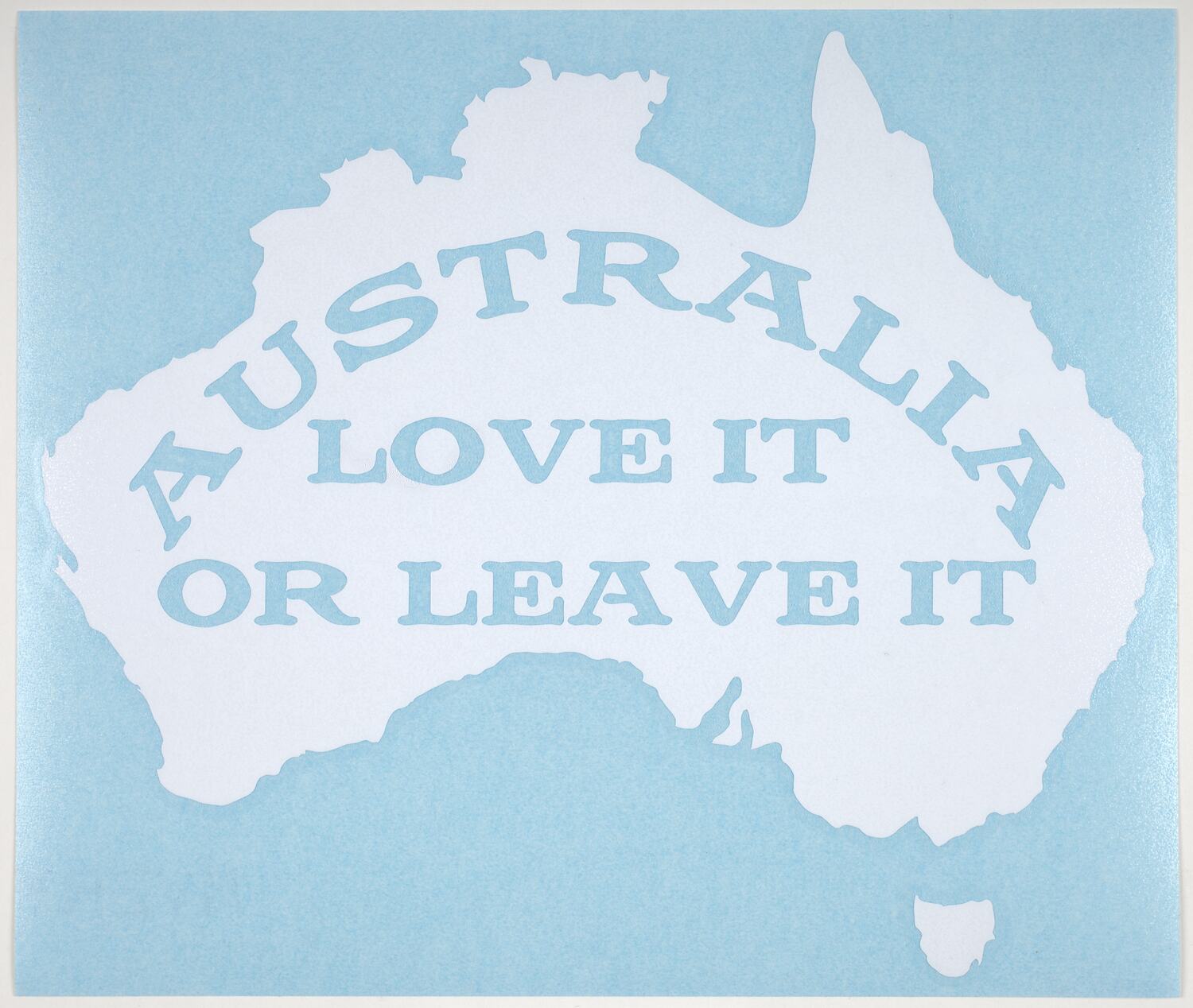Sticker - 'Australia Love It Or Leave It', Australia, 2009