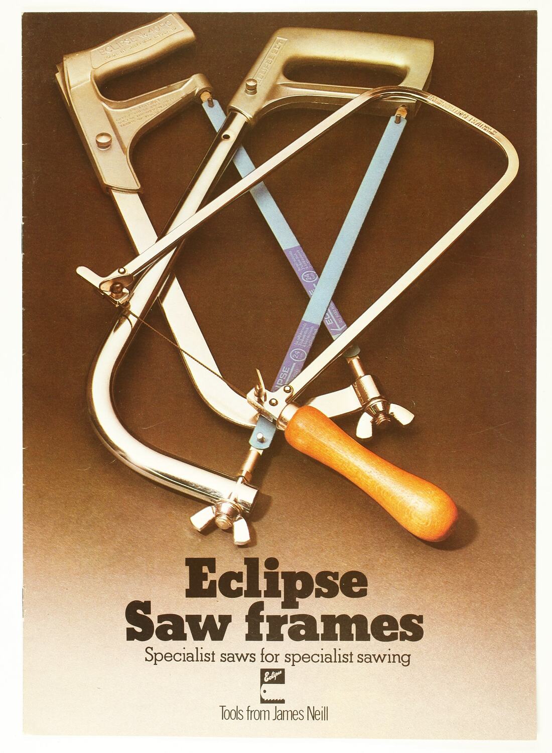 Product Information - James Neill (Sheffield) Ltd, Eclipse Hacksaws, 1977