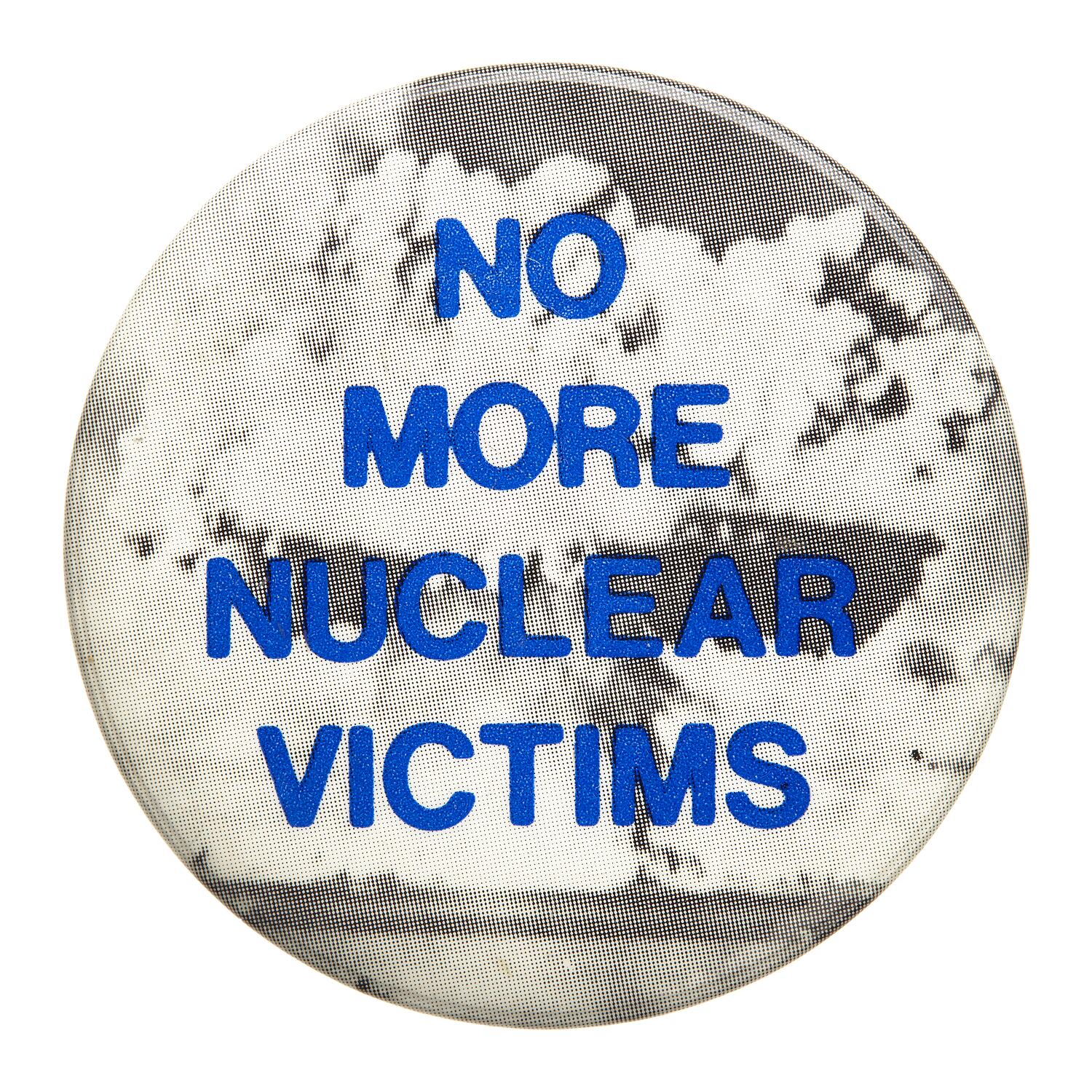 Badge - No More Nuclear Victims, Australia, pre 1986