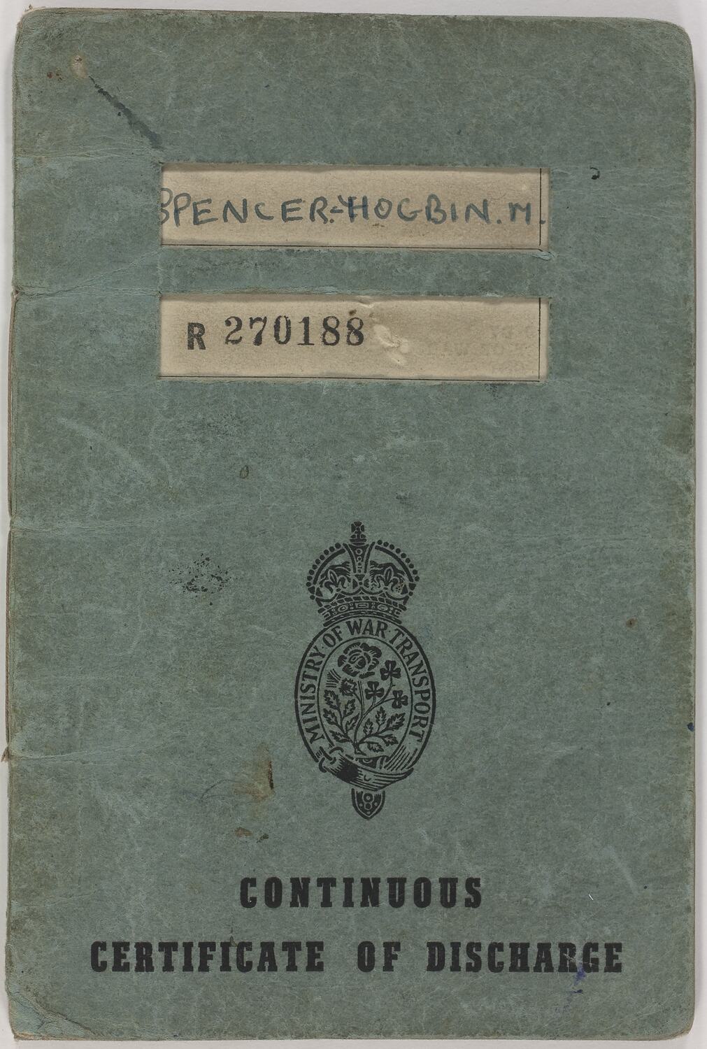 Booklet - Continuous Certificate of Discharge, Issued to Martin Spencer ...