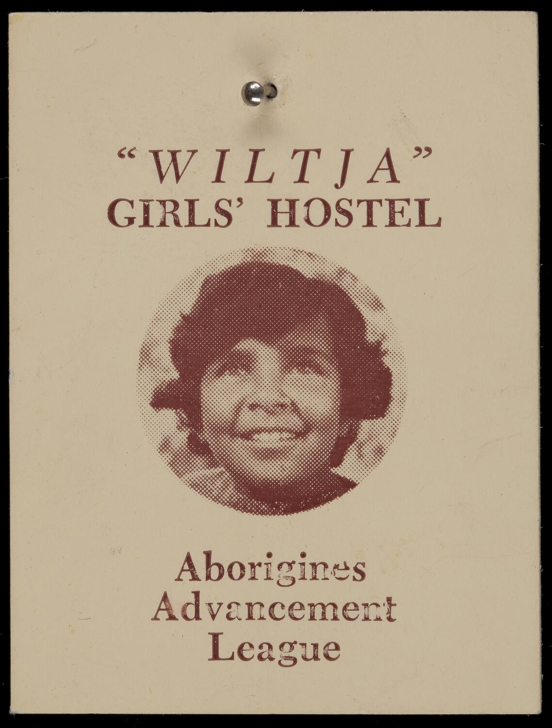 Badge - Aborigines Advancement League Wiltja Girls Hostel, 1956-1982