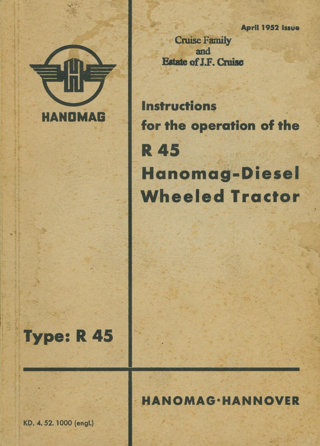 Instruction Book - Hanomag, R45 Diesel, Wheeled Tractor, 1952