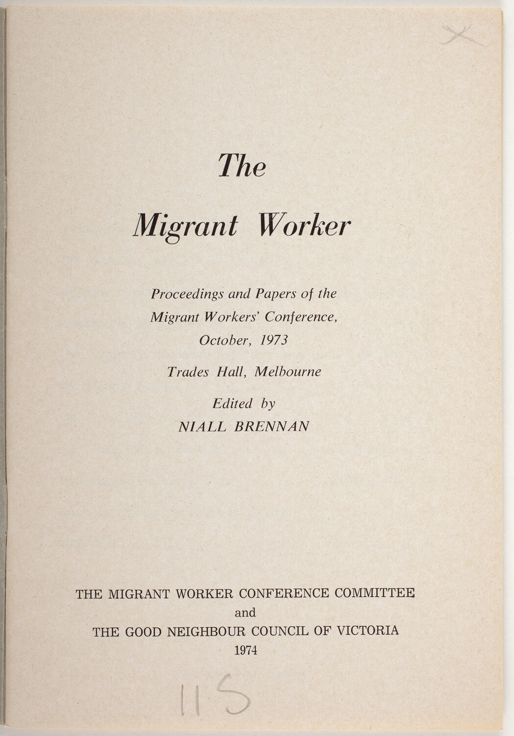 Booklet - 'The Migrant Worker', Migrant Worker Conference Committee, 1974