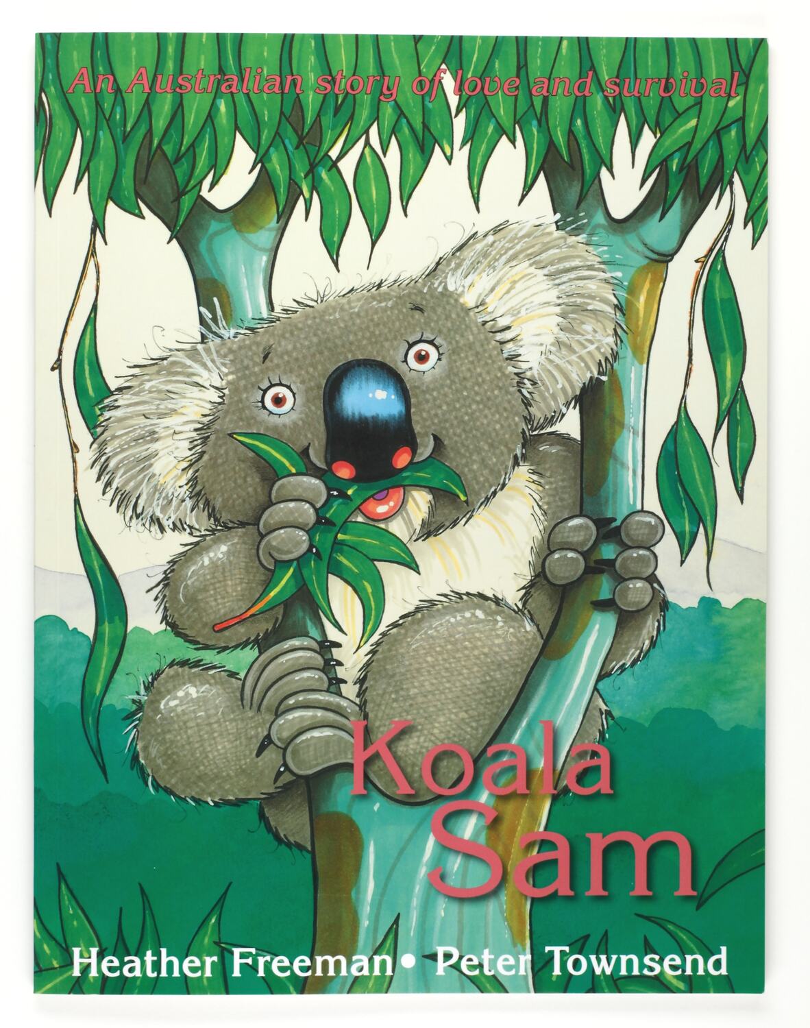 Book - 'Koala Sam: An Australian Story of Love and Survival', Heather ...