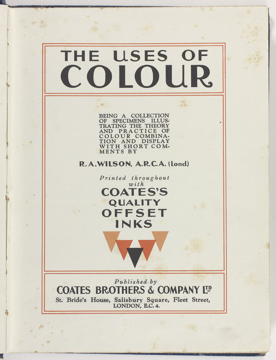 Book - RA Wilson, 'The Uses of Colour', Coates Brothers & Co Ltd