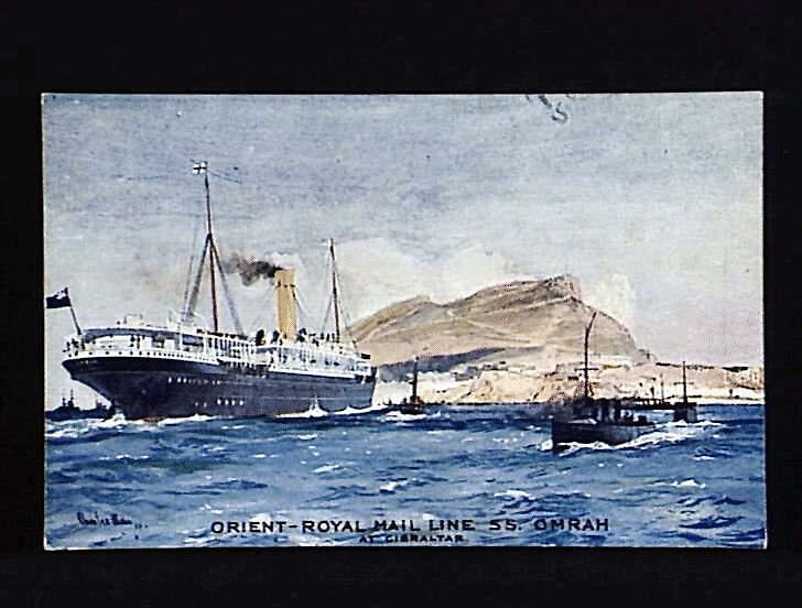 Postcard - S.S. Omrah, Orient-Royal Mail Line, Gibralter, 1899-1918