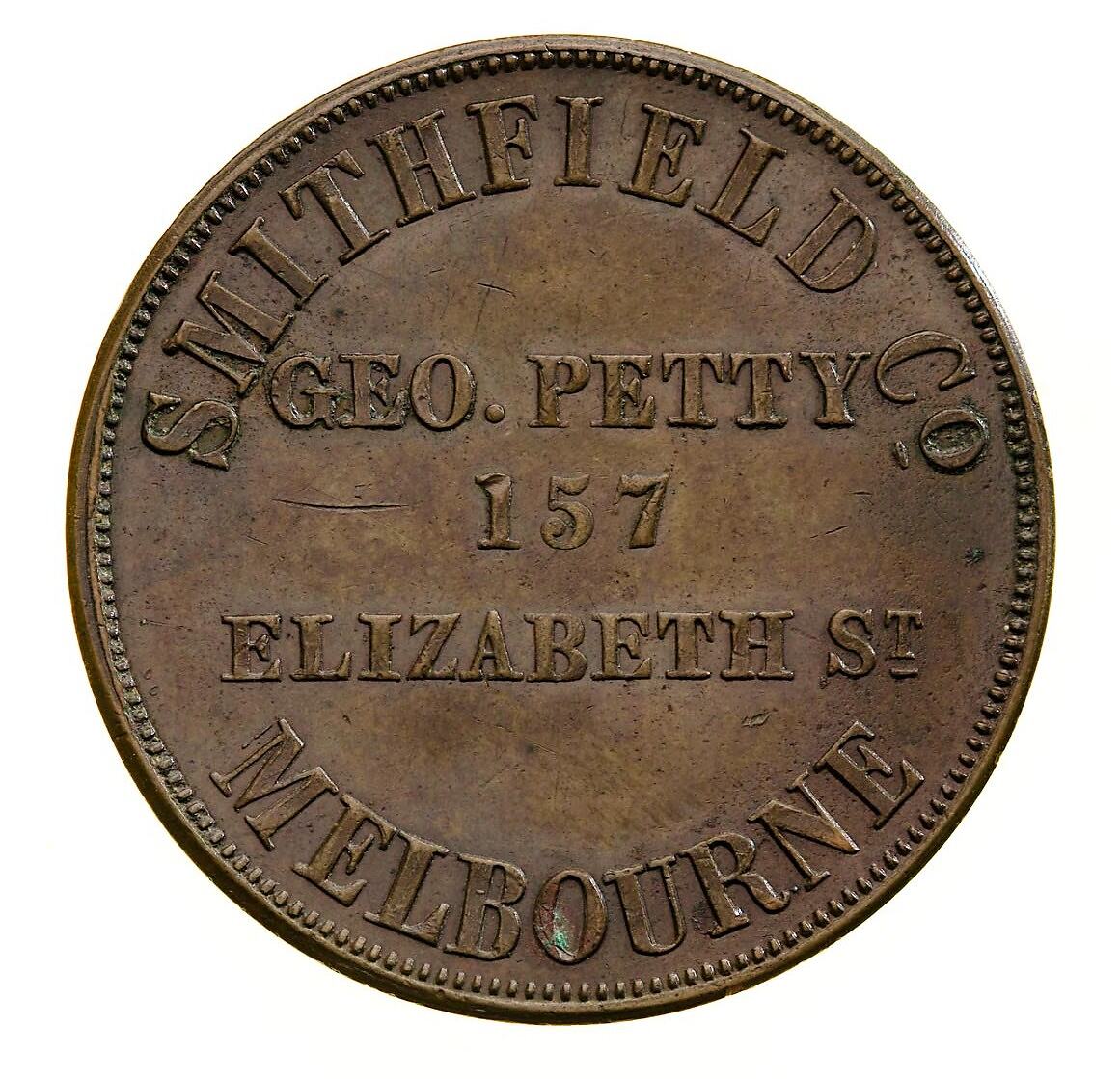 Token - 1 Penny, George Petty, Smithfield & Co, Butchers, Melbourne ...