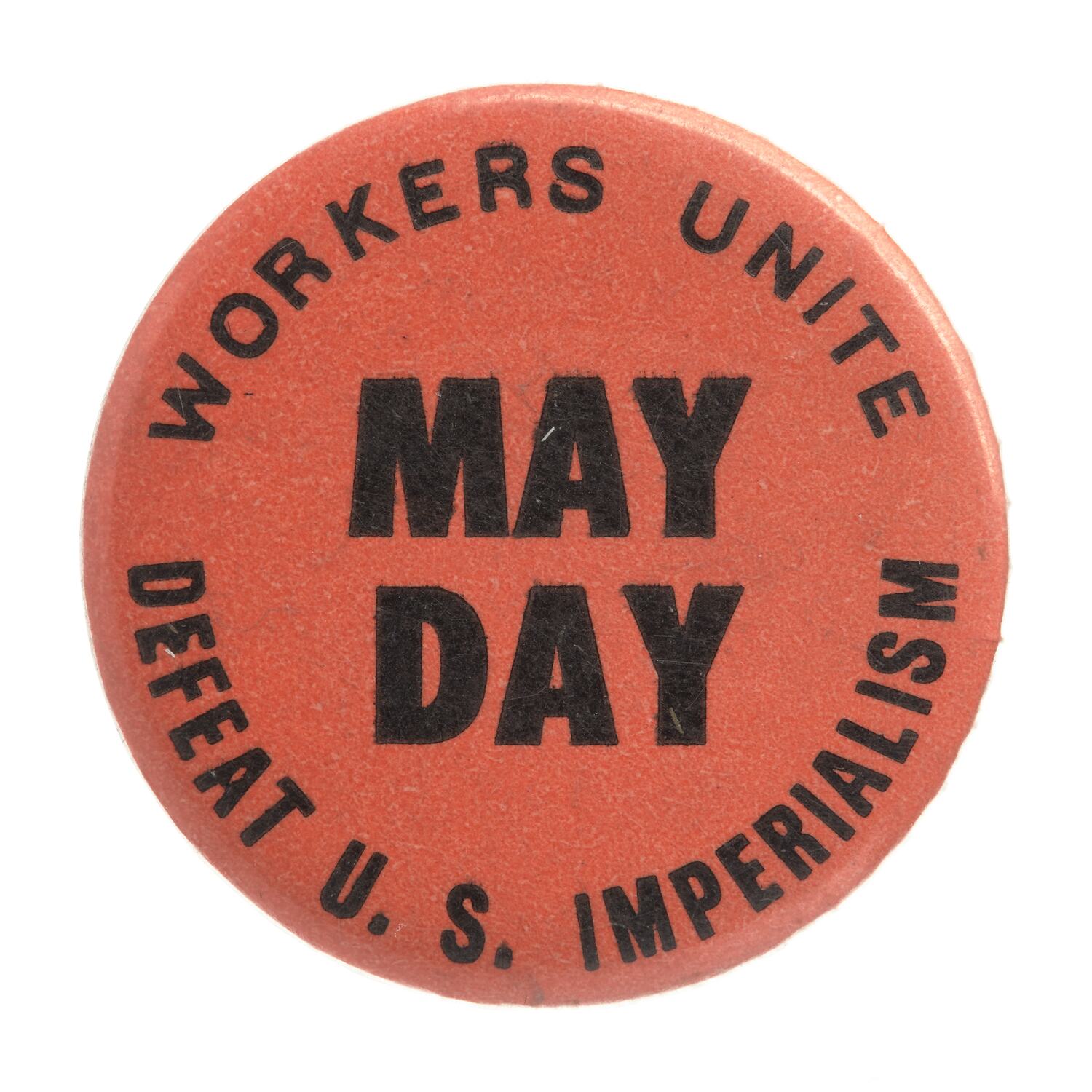 Badge - May Day, Workers Unite, Australia, circa 1968-1973